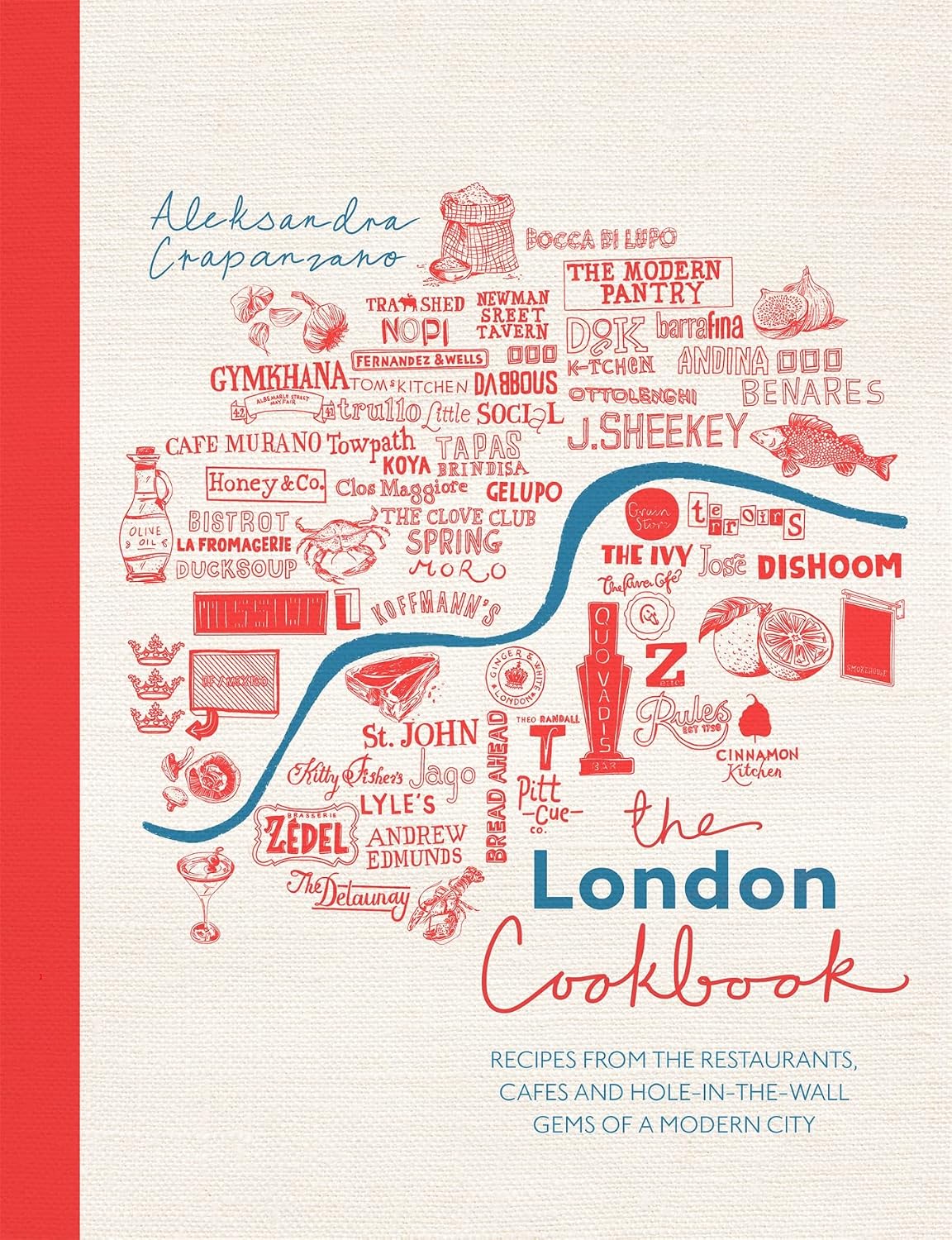 The London Cookbook: Amazon.co.uk: Crapanzano, Aleksandra ...