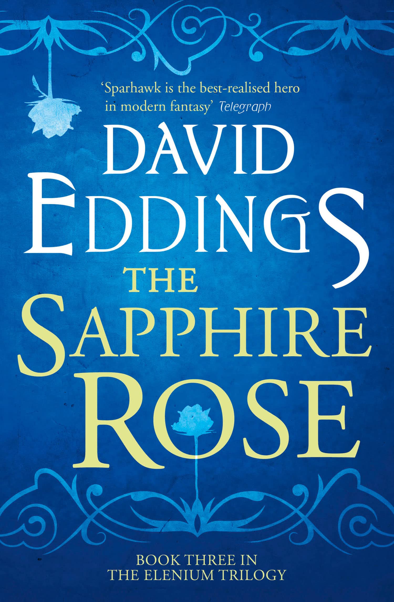 The Sapphire Rose: An unforgettable epic fantasy novel: Book 3 (The ...