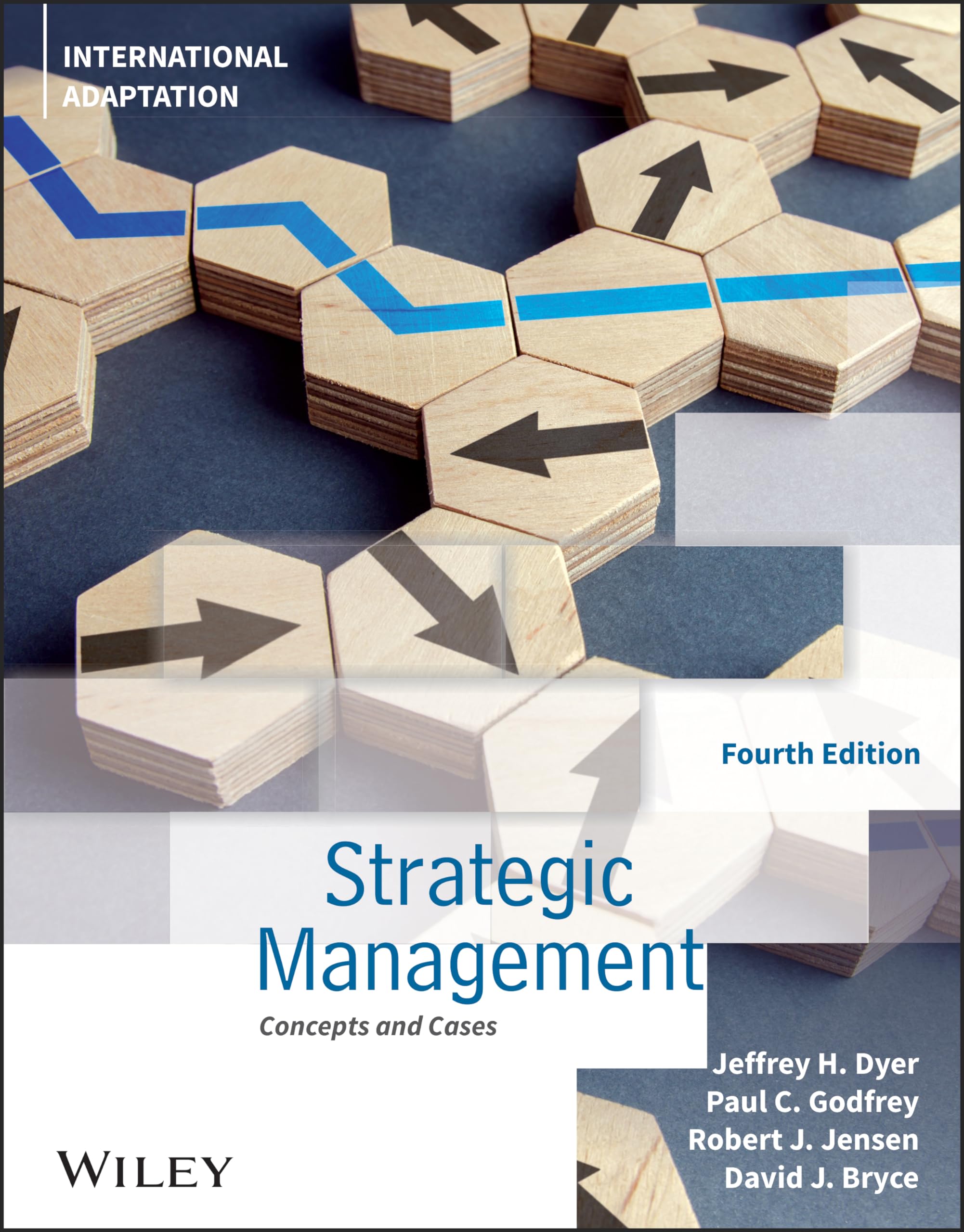 Strategic Management, Fourth Edition: Internationa l Adaptation ...