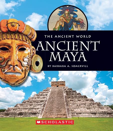 Amazon.com: Ancient Maya (The Ancient World): 9780531259818: Somervill ...
