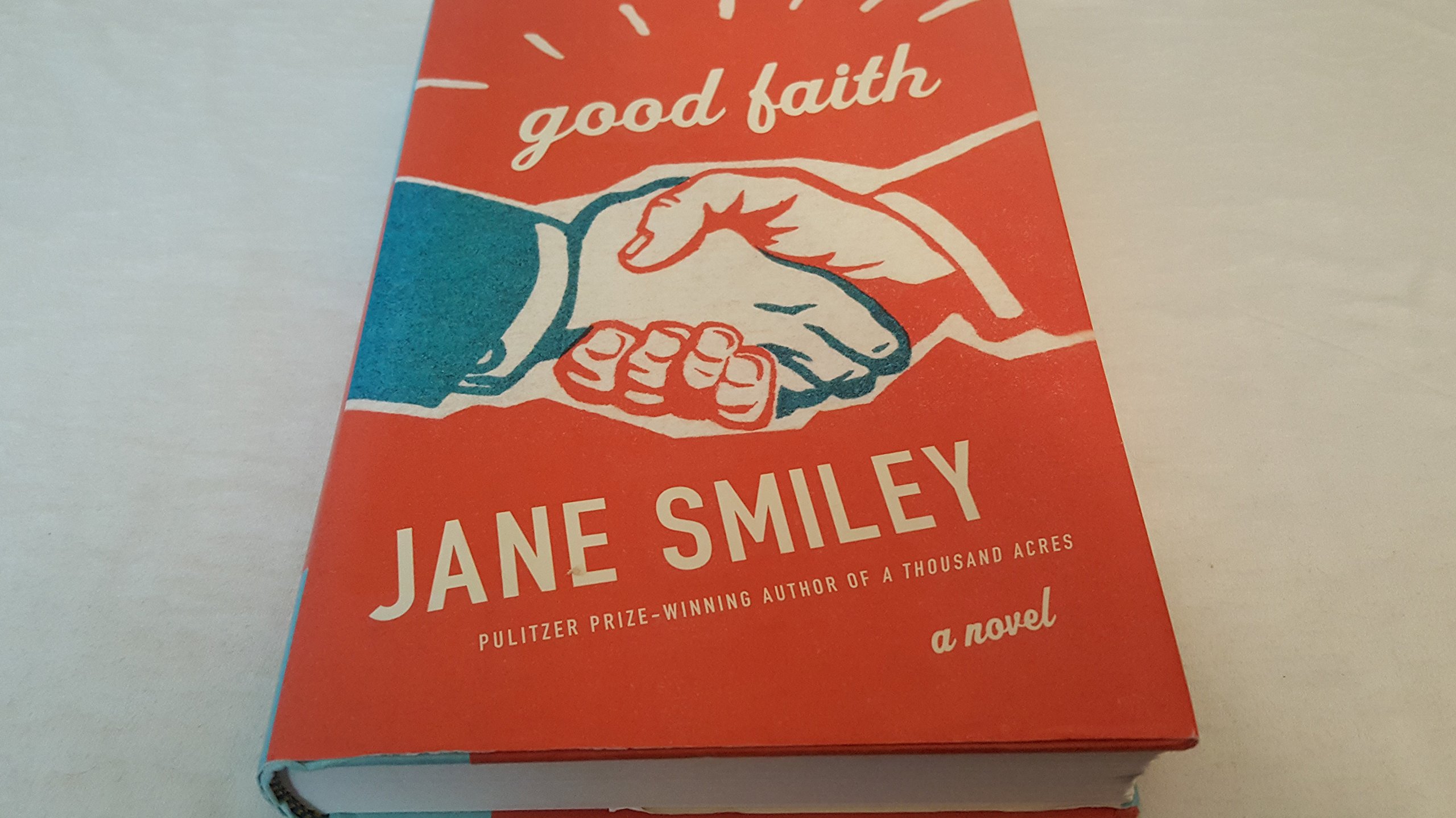 Good Faith: Smiley, Jane: 9780375412172: Amazon.com: Books
