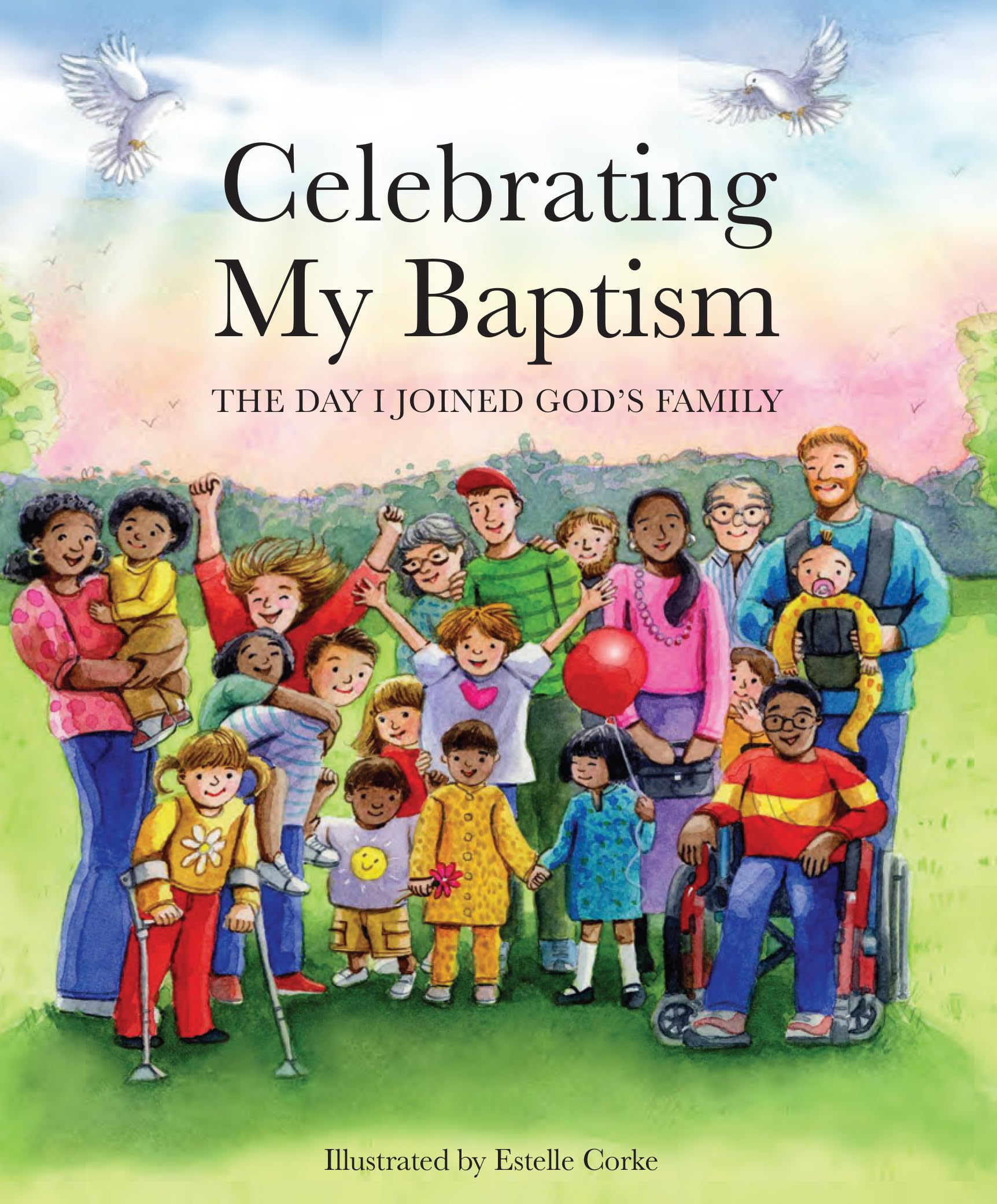 Celebrating My Baptism: The Day I Joined God's Family: Paraclete Press ...