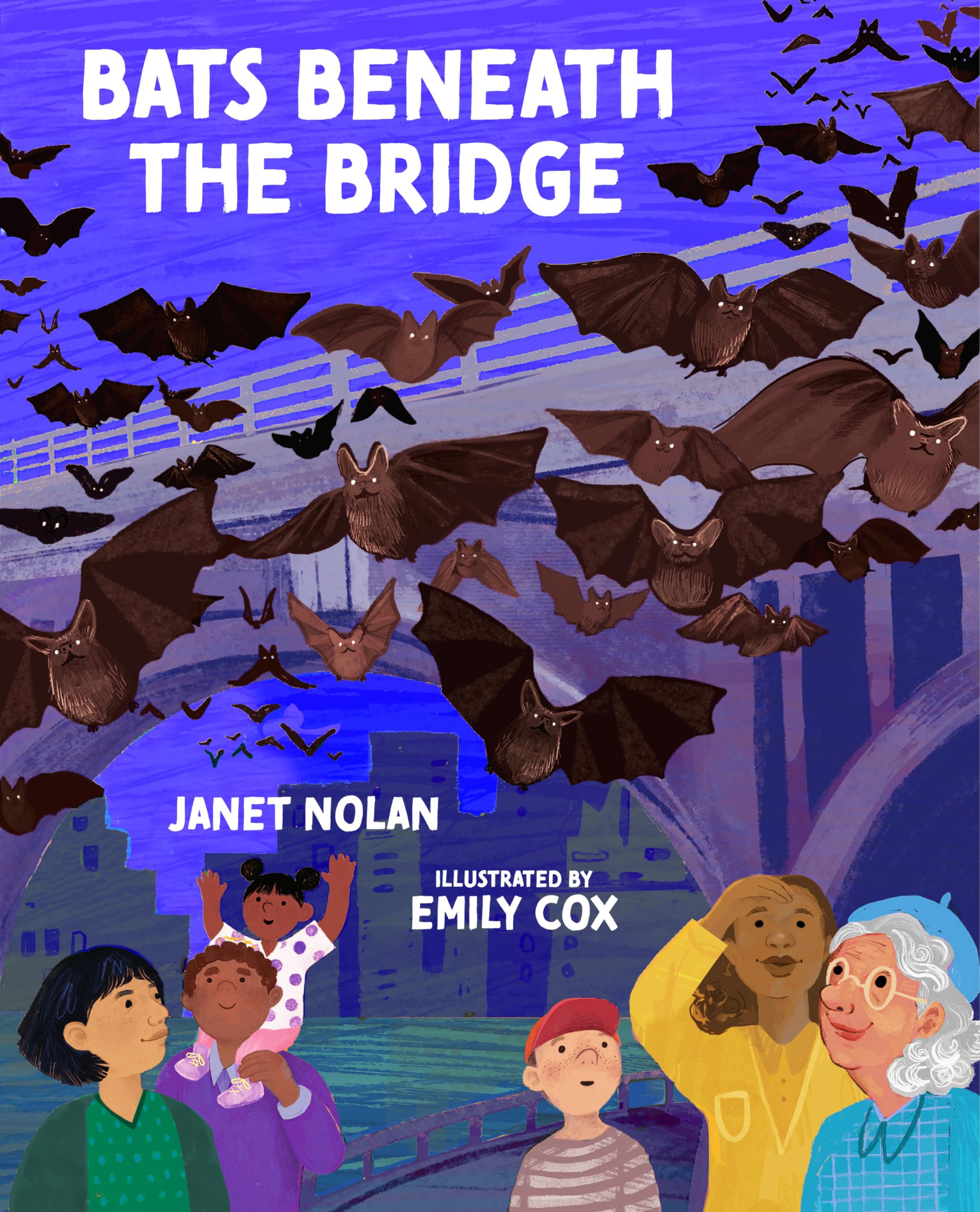 Bats Beneath the Bridge: Nolan, Janet, Cox, Emily: 9780807505625 ...