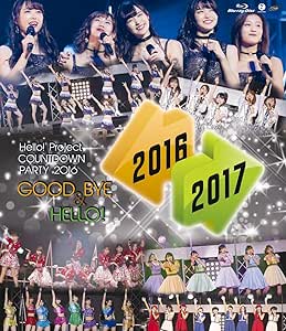 JAPANESE POP IDOL (UP-FRONT WORKS) Hello! Project COUNTDOWN PARTY 2016 ~GOOD BYE & HELLO! ~ [Blu ...
