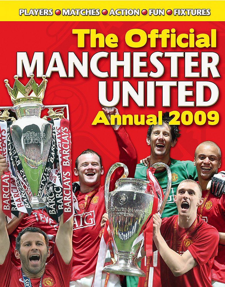 The Official Manchester United Annual 2009: Amazon.co.uk: United ...