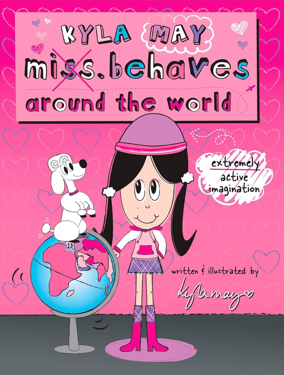 Kyla May Miss. Behaves: Around the World: May, Kyla: 9780843113716 ...