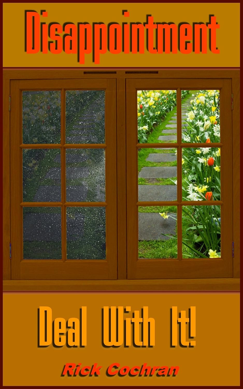 Disappointment - "Deal with It!" eBook : Cochran, Rick, Sipes, Del ...