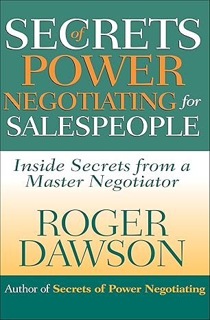 Amazon.com: Secrets of Power Negotiating for Salespeople: Inside ...