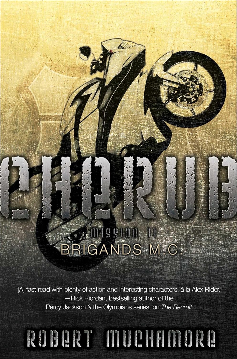 Amazon.com: Brigands M.C. (CHERUB): 9781481456715: Muchamore, Robert: Books