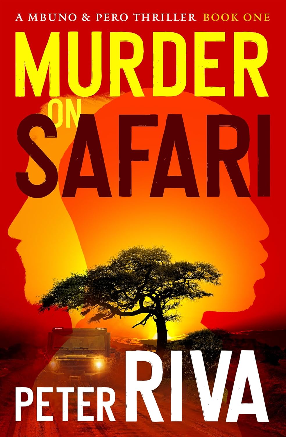 Murder on Safari (The Mbuno & Pero Thrillers) - Kindle edition by Riva ...