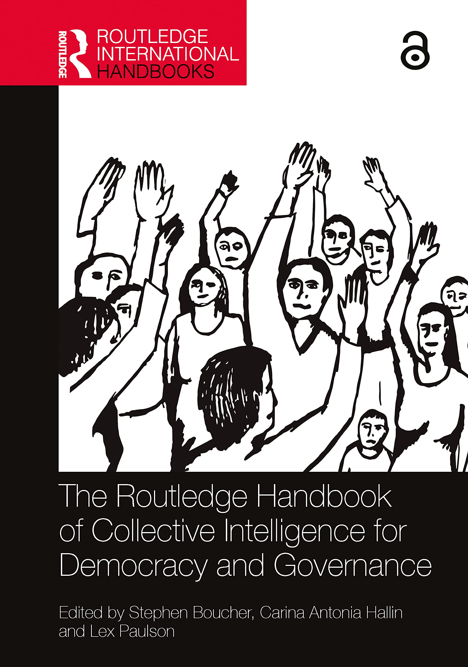 The Routledge Handbook of Collective Intelligence for Democracy and ...
