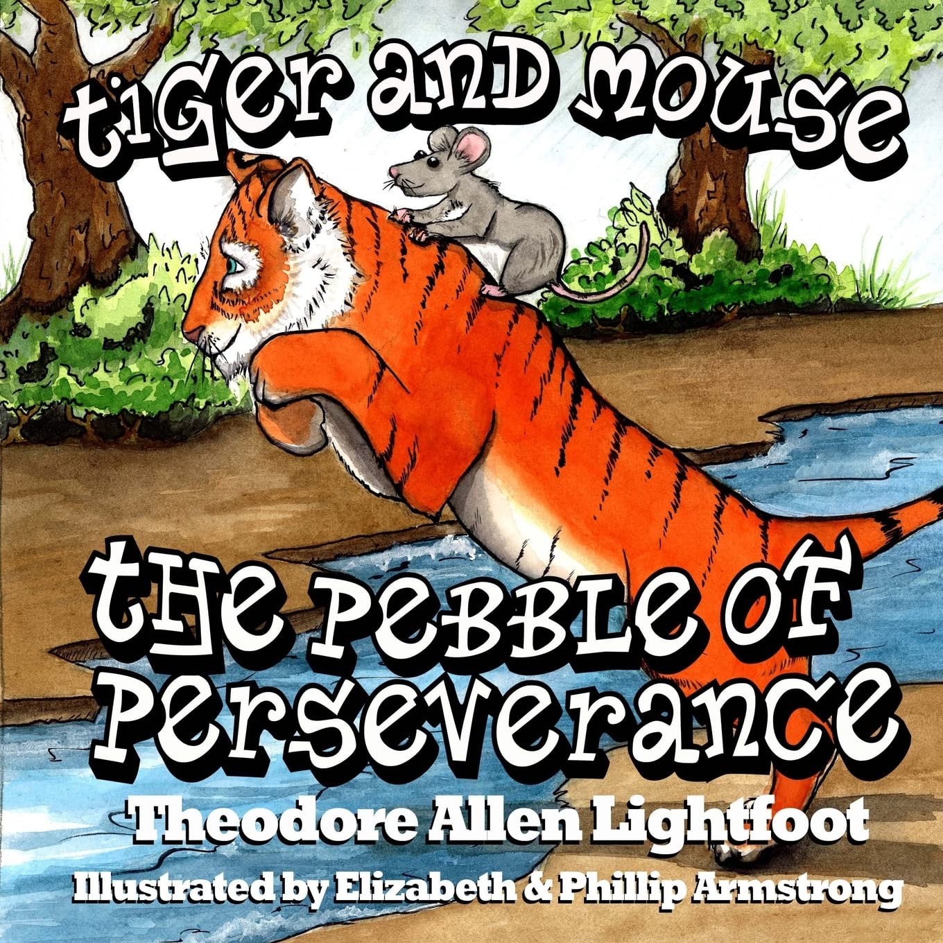 Tiger and Mouse: The Pebble of Perseverance: Volume 2 : Lightfoot ...