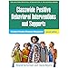 Amazon.com: Classwide Positive Behavior Interventions and Supports: A ...