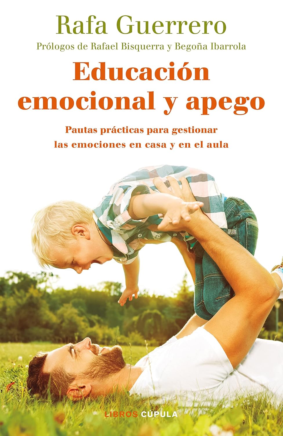 Educación emocional y apego : Rafa Guerrero: Amazon.com.mx: Libros