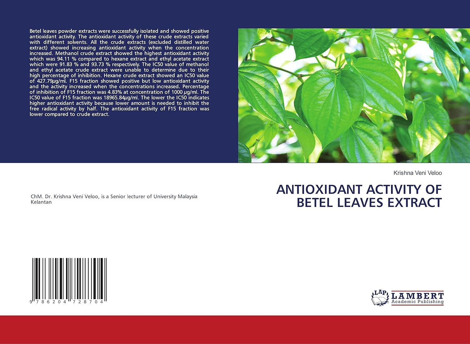 ANTIOXIDANT ACTIVITY OF BETEL LEAVES EXTRACT: Veloo, Krishna Veni ...