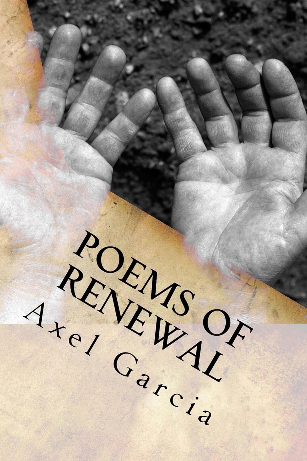 Poems of Renewal - Kindle edition by Garcia, Axel. Literature & Fiction ...