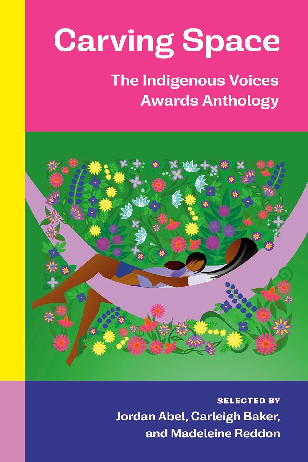 Carving Space: The Indigenous Voices Awards Anthology: A collection of ...