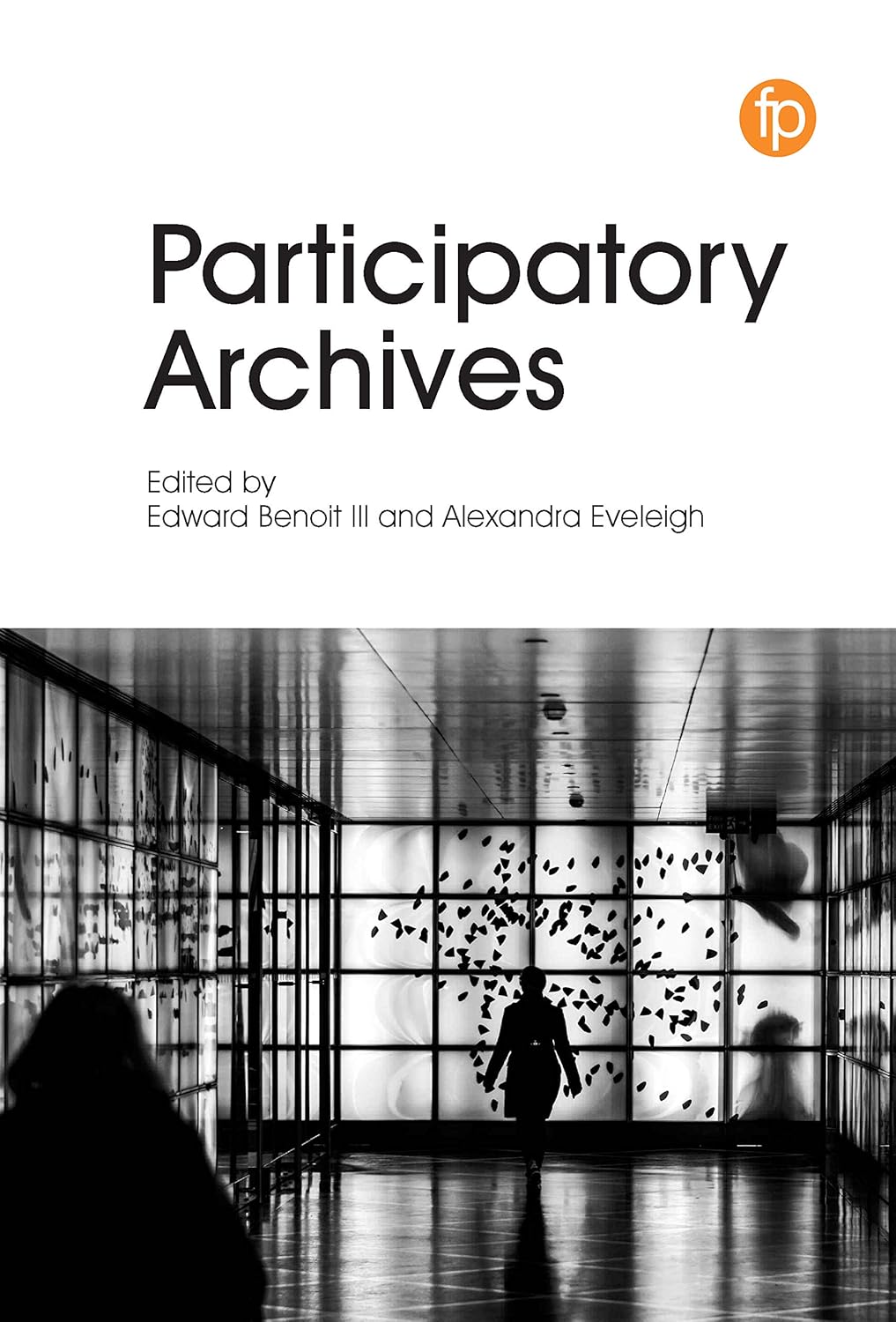 Amazon.com: Participatory Archives: 9781783303564: Benoit, Edward ...