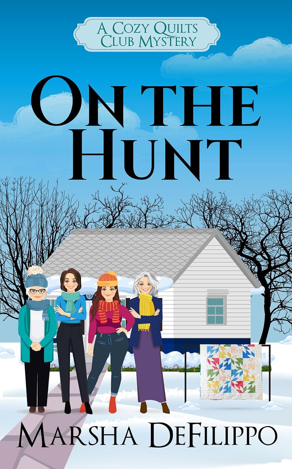 On the Hunt (A Cozy Quilts Club Mystery Book 7) - Kindle edition by ...