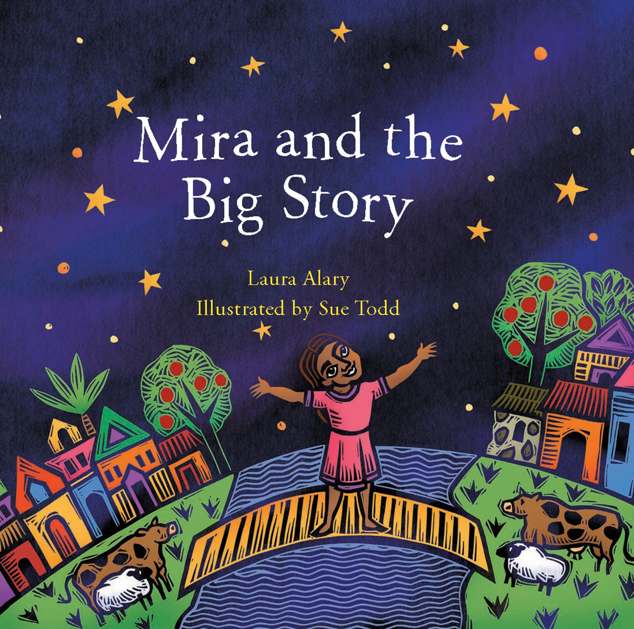 Amazon.com: Mira And The Big Story: 9781558968912: Alary, Laura, Todd ...