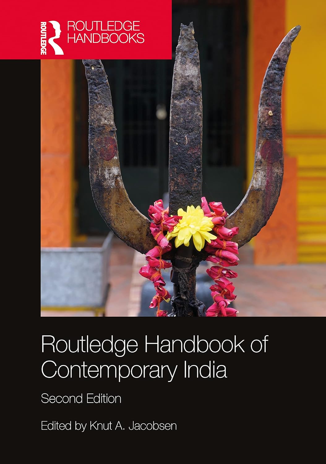 Routledge Handbook of Contemporary India: 2nd Edition: Jacobsen, Knut A ...