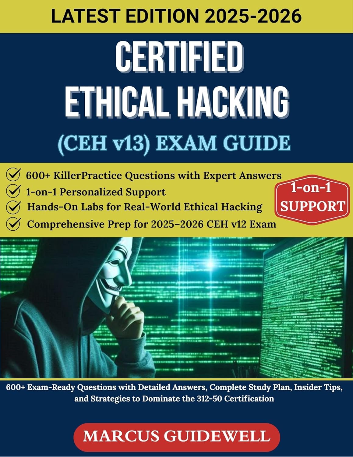Amazon.com: CERTIFIED ETHICAL HACKER (CEH v13) 2025-2026 EXAM GUIDE ...