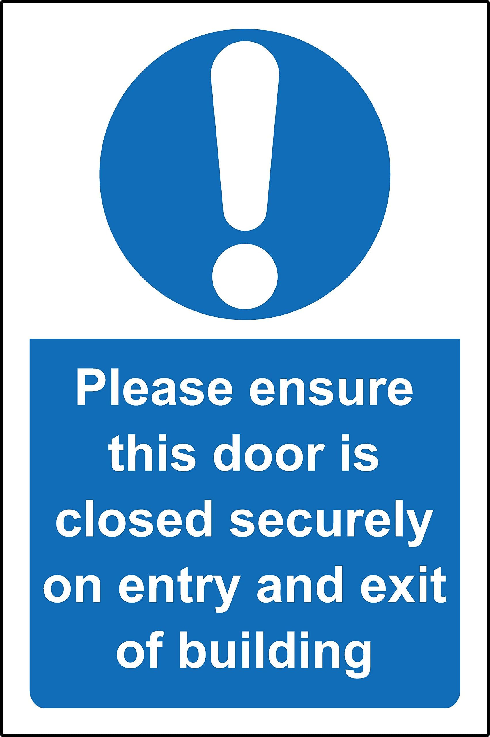Please ensure this door is closed securely on entry and exit of this ...