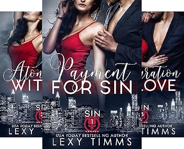 Payment for Sin (Sin Series Book 1) - Kindle edition by Timms, Lexy. Romance Kindle eBooks ...