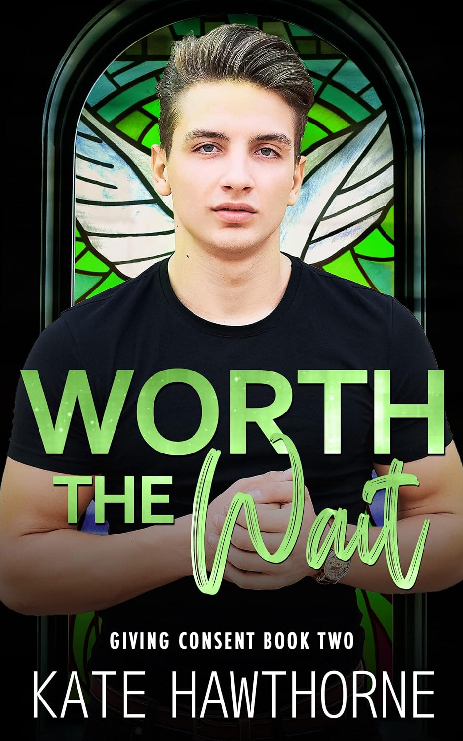 Amazon.com: Worth the Wait (Giving Consent Book 2) eBook : Hawthorne ...