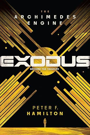 Exodus: The Archimedes Engine: Hamilton, Peter F.: 9780593357668 ...