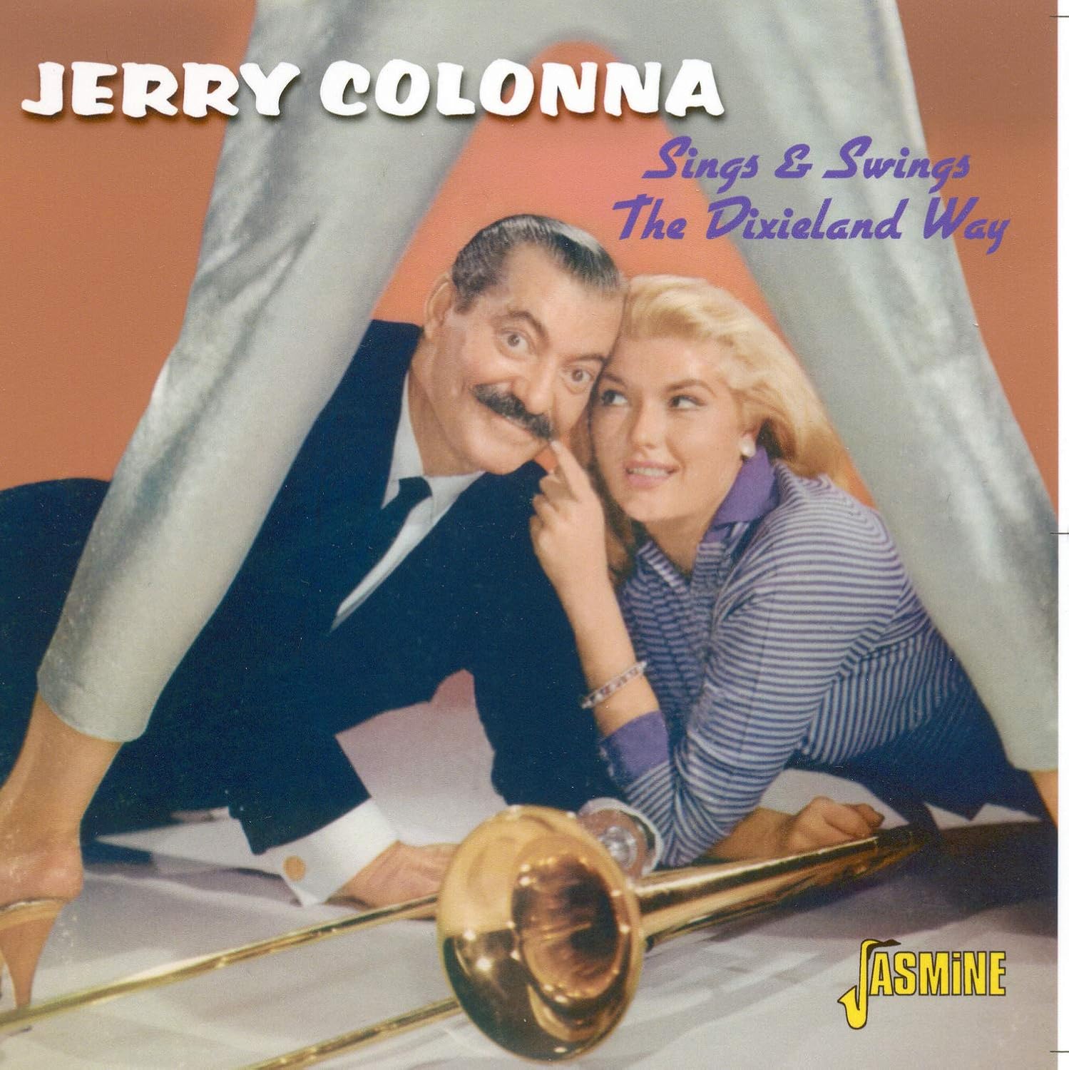 Jerry Colonna - Sings And Swings The Dixieland Way [ORIGINAL RECORDINGS ...