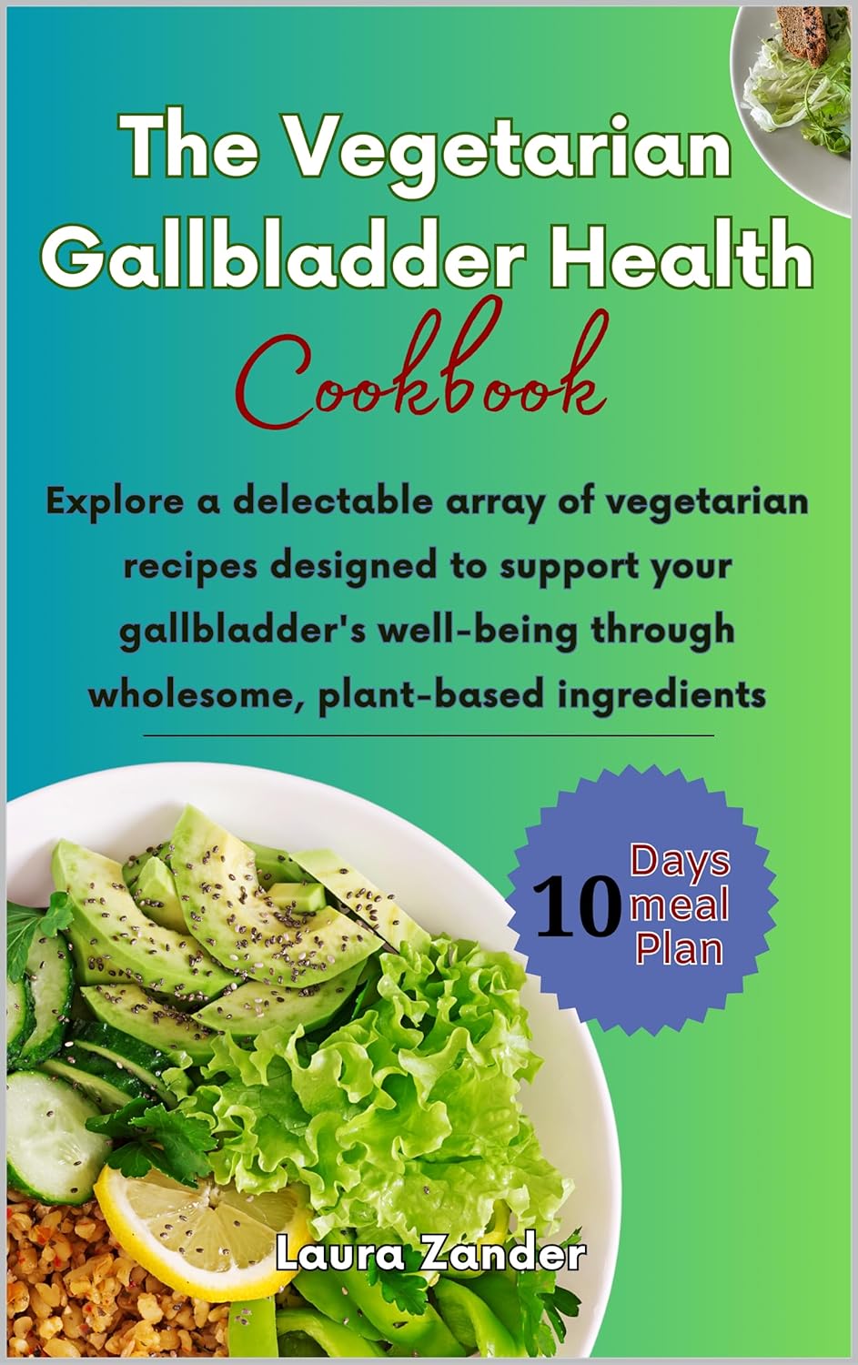Amazon.com: The Vegetarian Gallbladder Health Cookbook: Explore a ...
