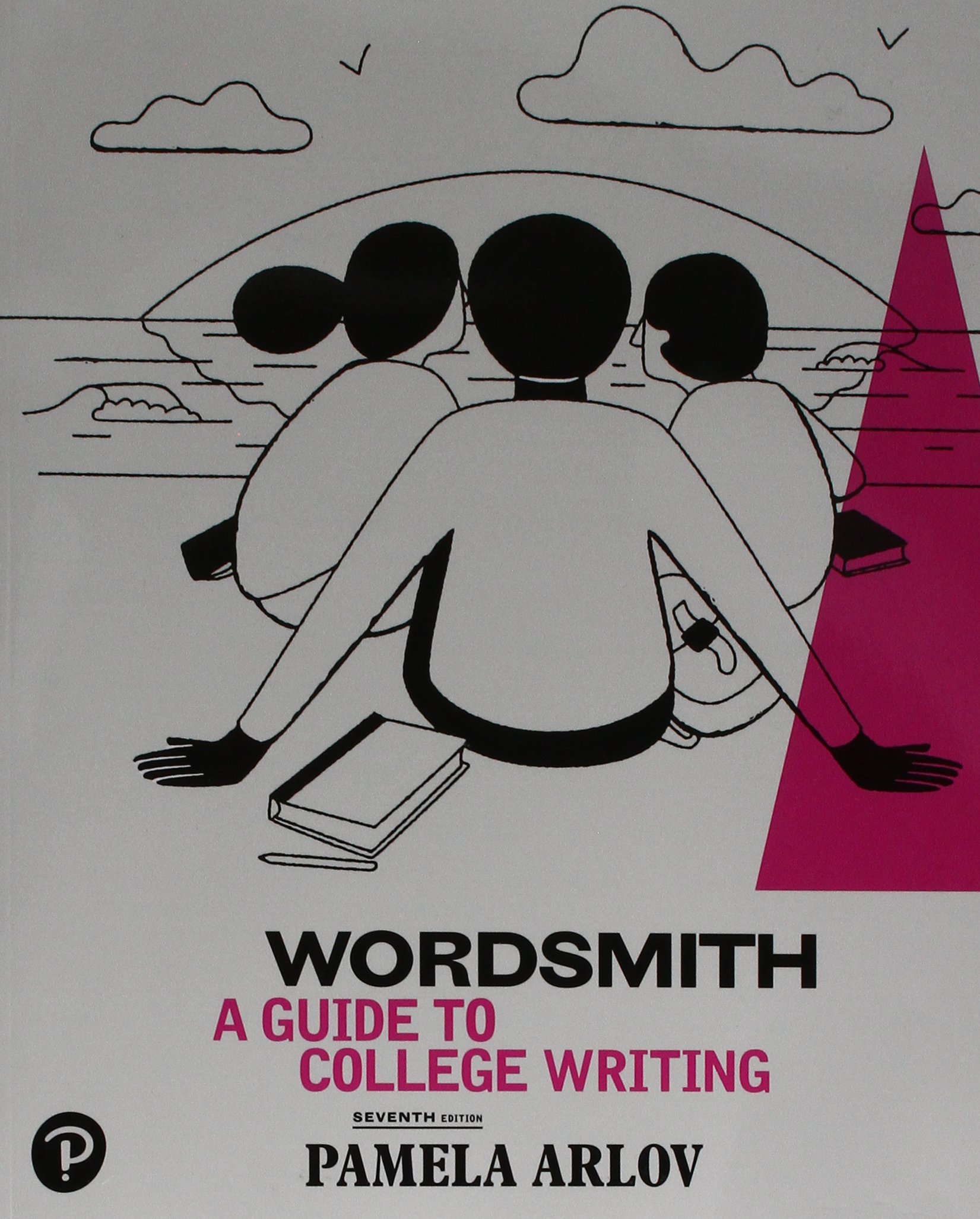 Amazon.com: Wordsmith: A Guide to College Writing: 9780134758886: Arlov ...