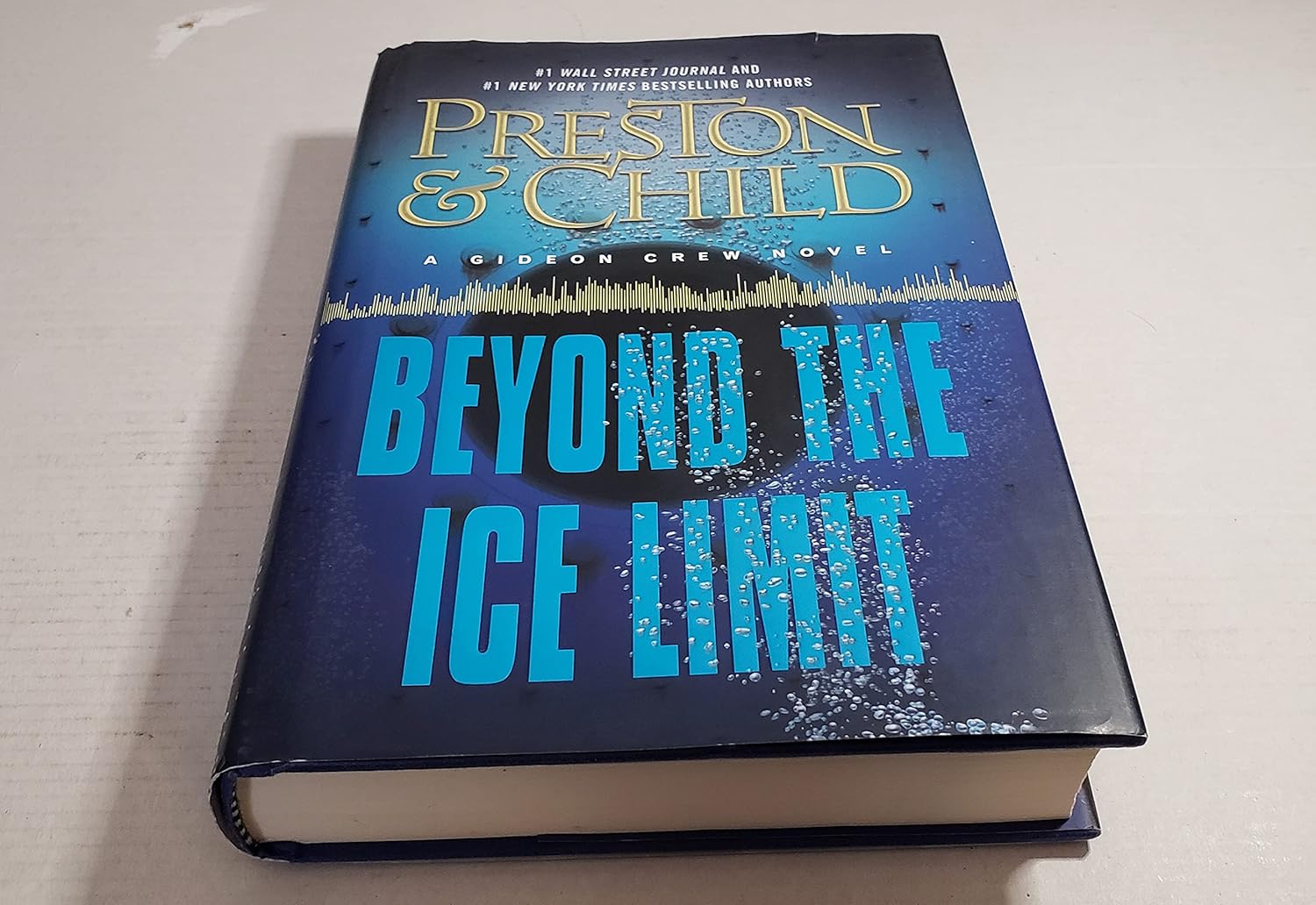 Beyond the Ice Limit: A Gideon Crew Novel (Gideon Crew Series): Preston ...