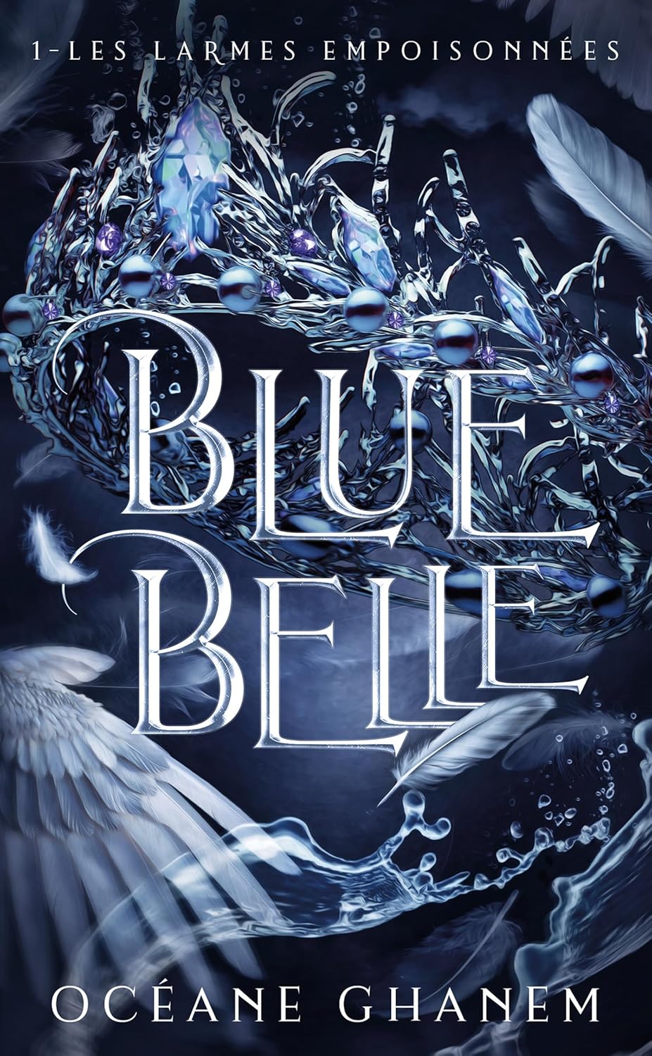 Blue Belle - tome 1 : Ghanem, Océane: Amazon.fr: Livres