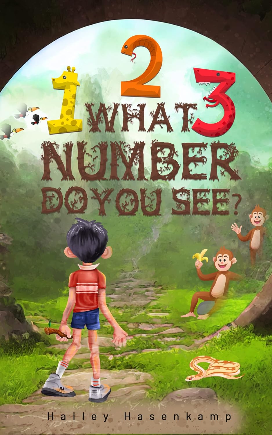 1 2 3 What Numbers Do You See? - Kindle edition by Hasenkamp, Hailey ...
