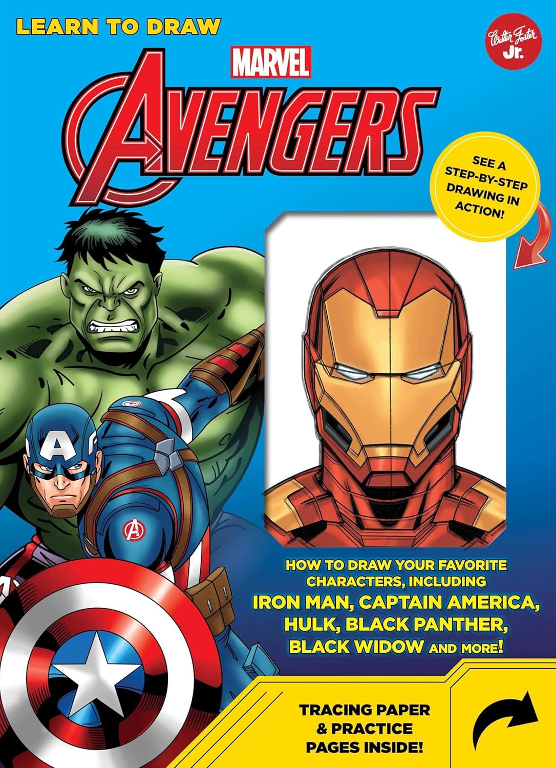 Learn to Draw Marvel Avengers: How to draw your favorite characters ...