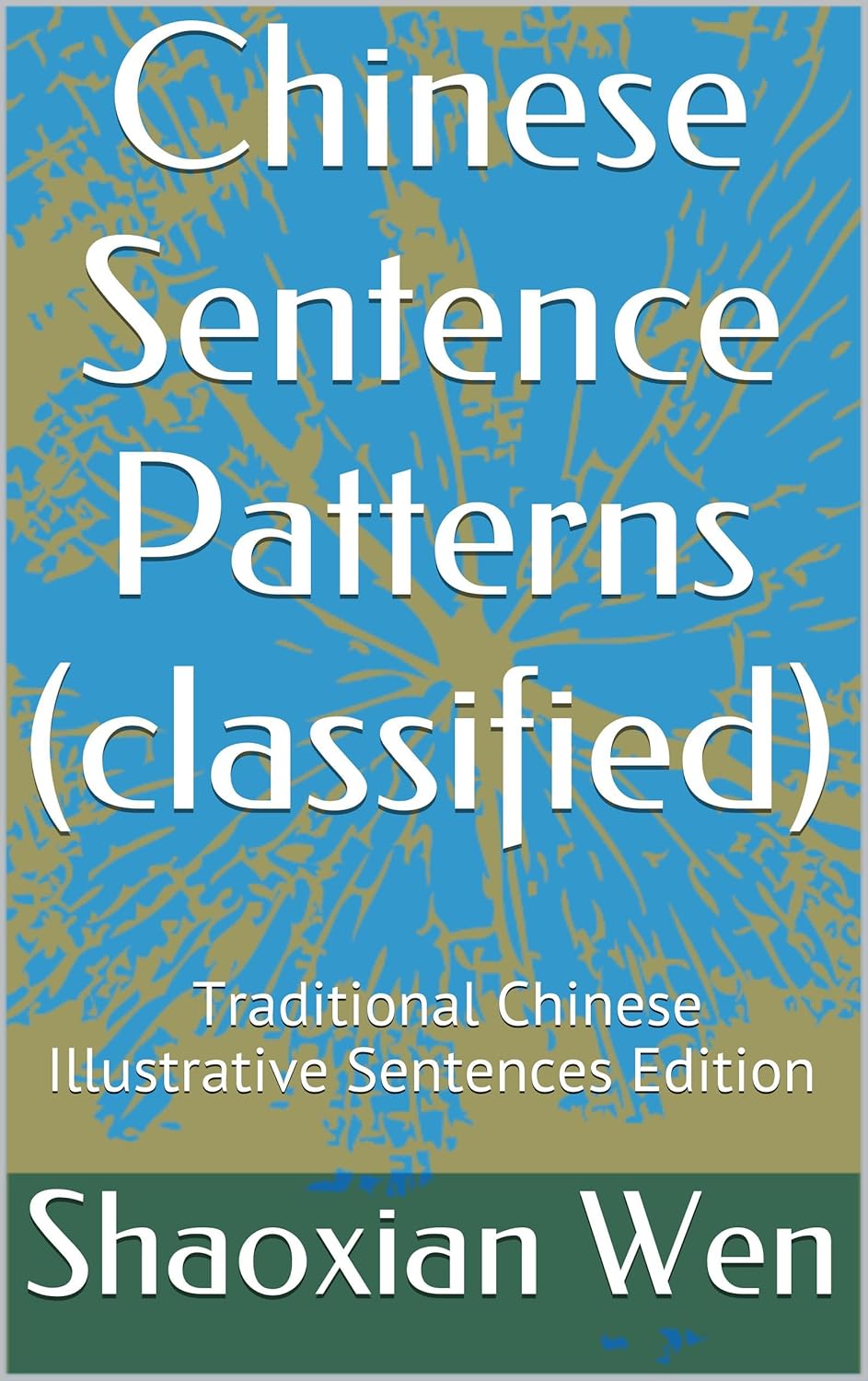 Chinese Sentence Patterns (classified): － Traditional Chinese ...