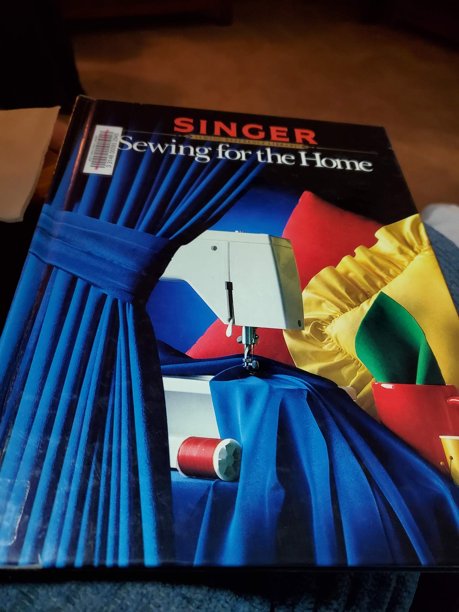 Sewing for the Home (Singer Sewing Reference Library): Singer Sewing ...