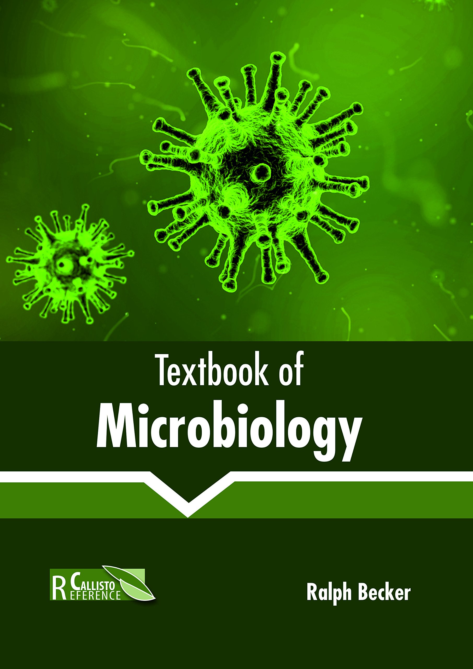 Textbook of Microbiology: Becker, Ralph: 9781632399182: Amazon.com: Books