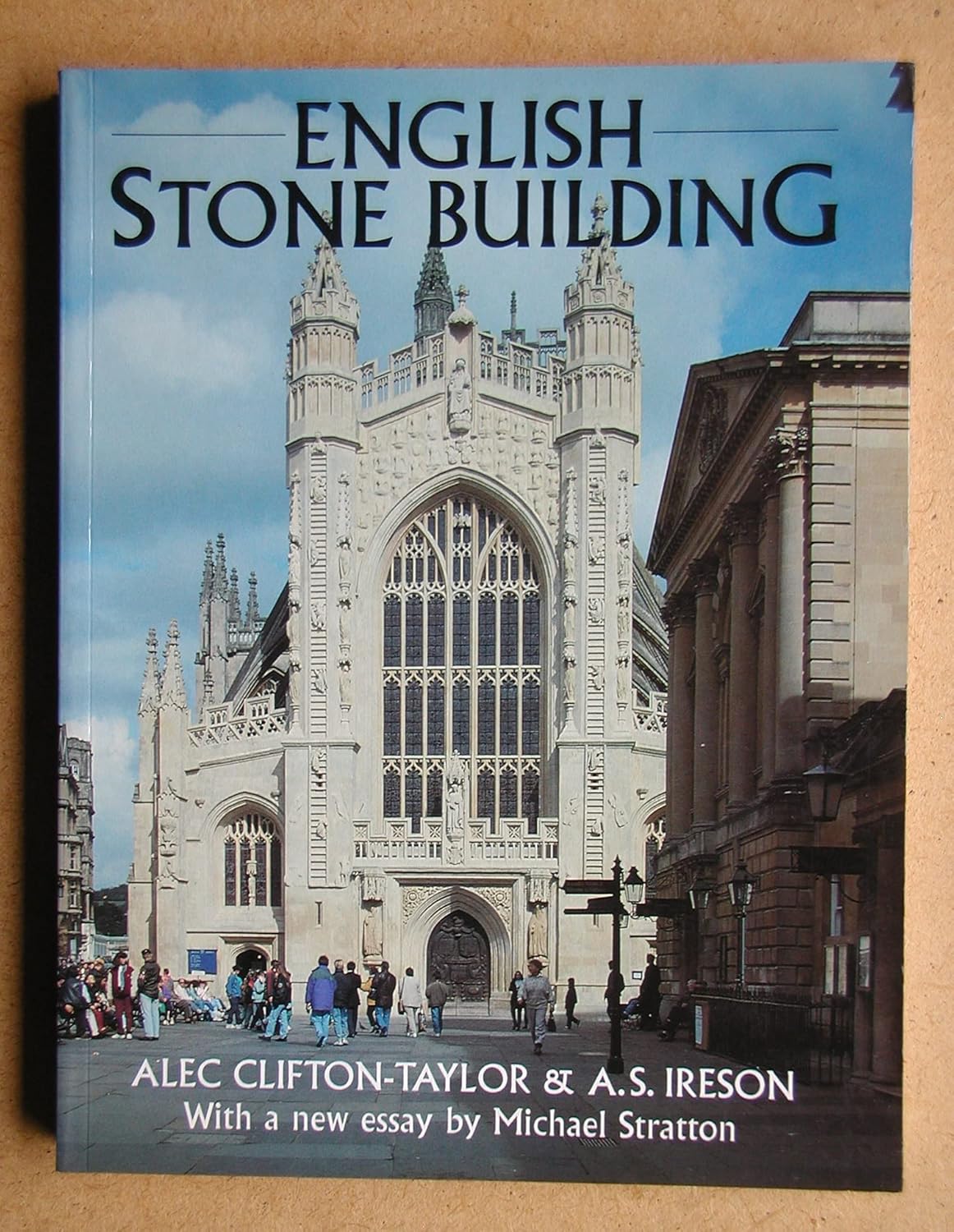 English Stone Building: Clifton-Taylor, Alec, Ireson, A. S., Stratton ...