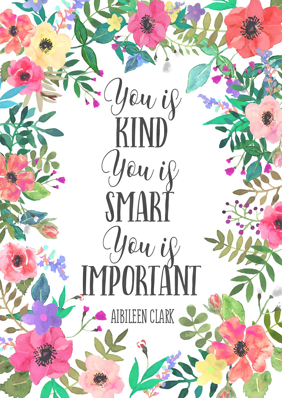 Smart Answers Quotes Print Wall Art Posters You Is Kind You Is Smart