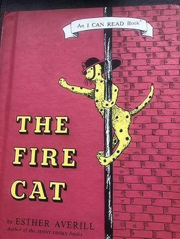 The Fire Cat (An I Can Read Book): Averill, Esther: Amazon.com: Books