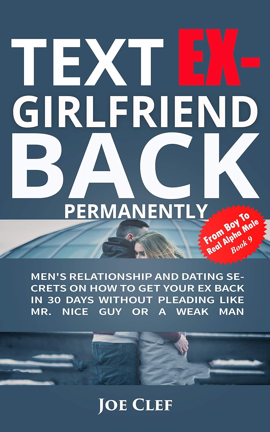 Amazon.com: Text Ex-Girlfriend Back Permanently: Men's Relationship and ...