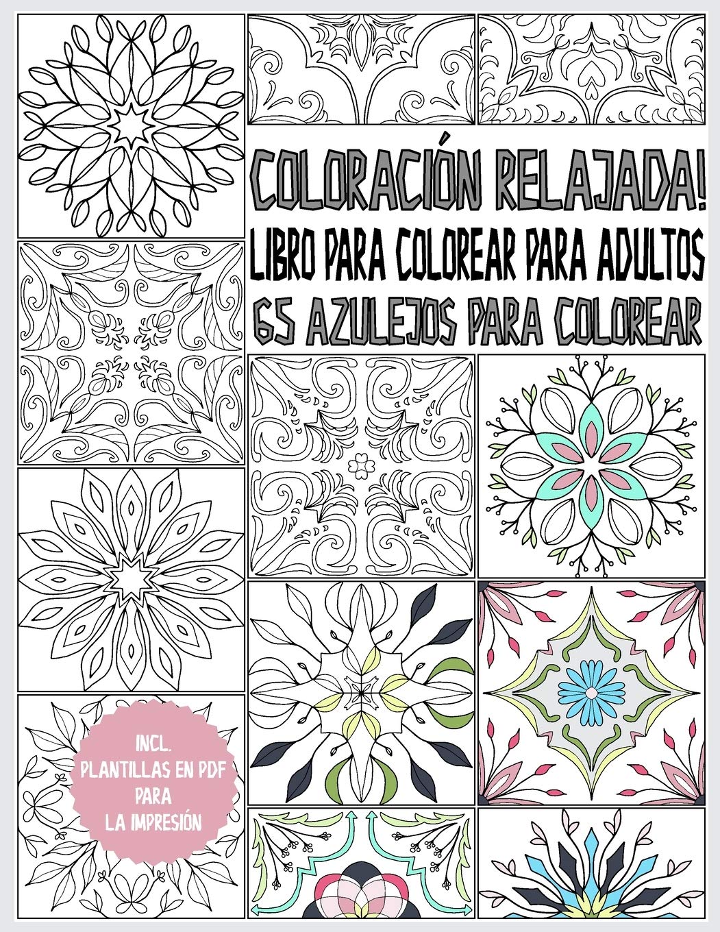 Coloracion Relajada 65 Azulejos Para Colorear Azulejos Para Relajacion ...