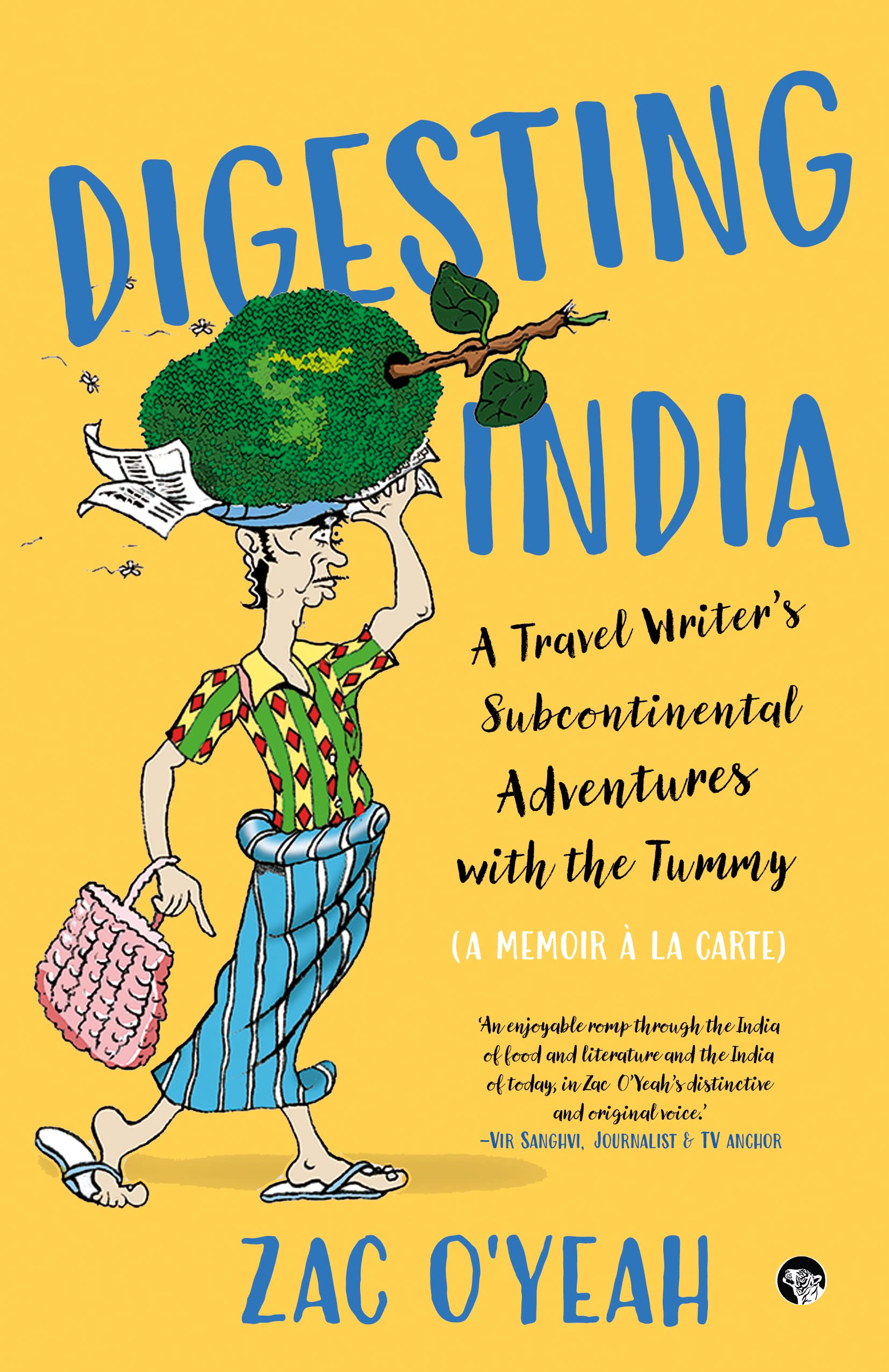 Digesting India: Zac O’Yeah: 9789354475061: Amazon.com: Books