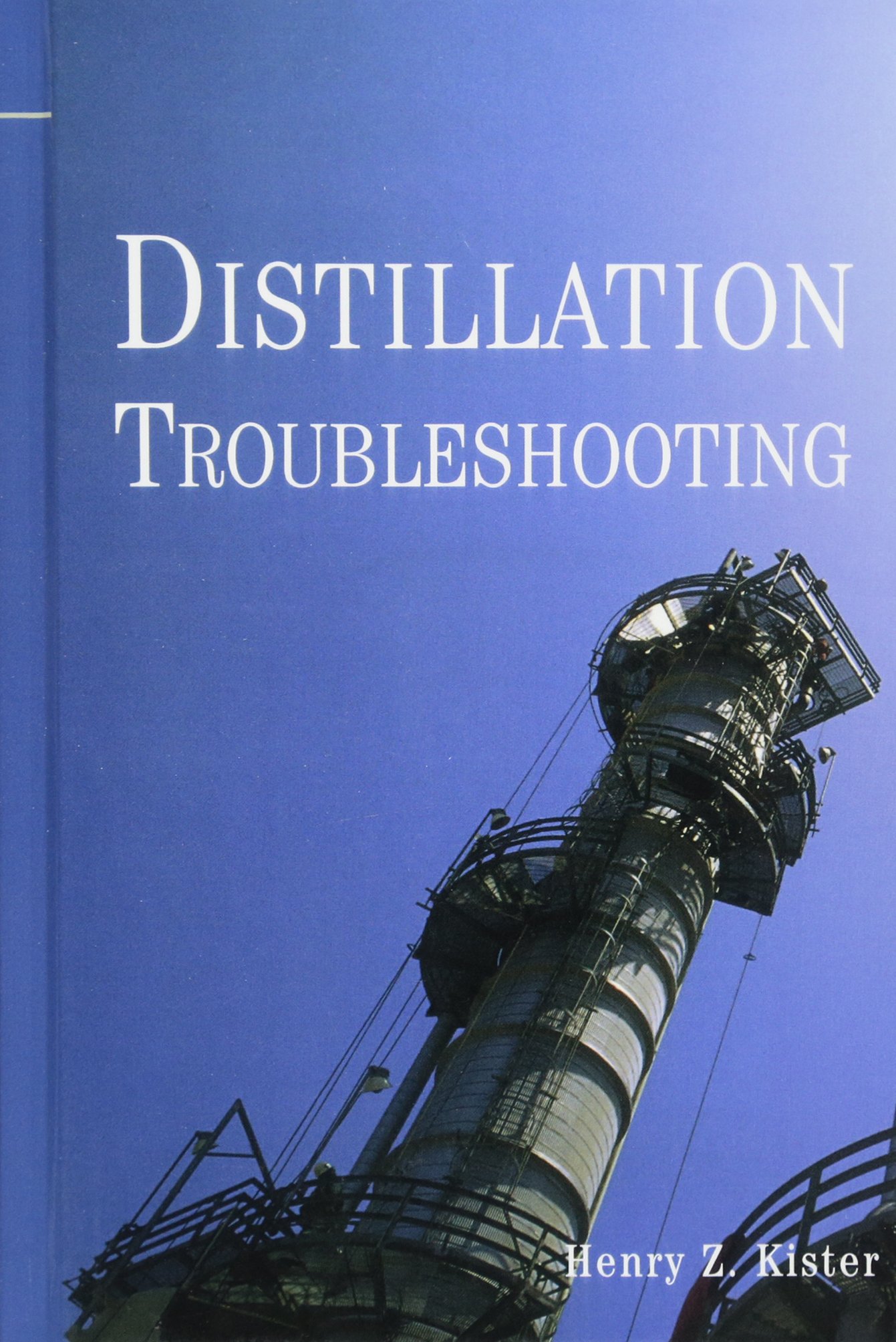 Amazon | Distillation Troubleshooting | Kister, Henry Z. | Chemical