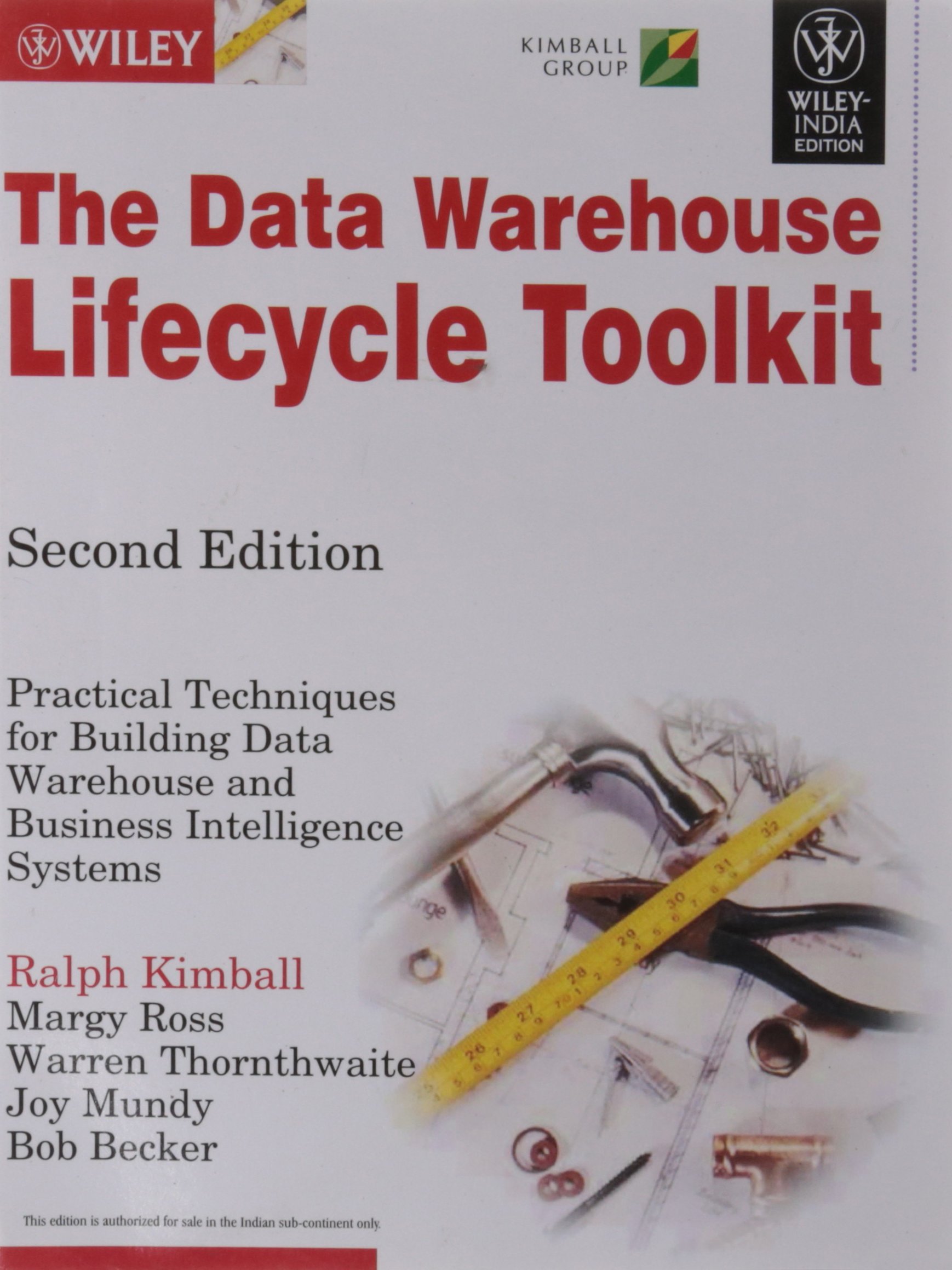 Amazon.com: The Data Warehouse Lifecycle Toolkit: 9788126516896: Ralph Kimball, Margy Ross,: Books