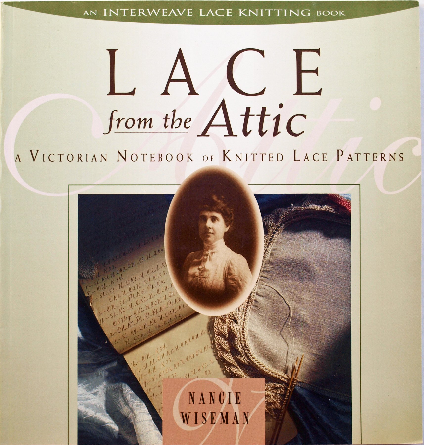 Lace from the Attic: A Victorian Notebook of Knitted Lace Patterns ...