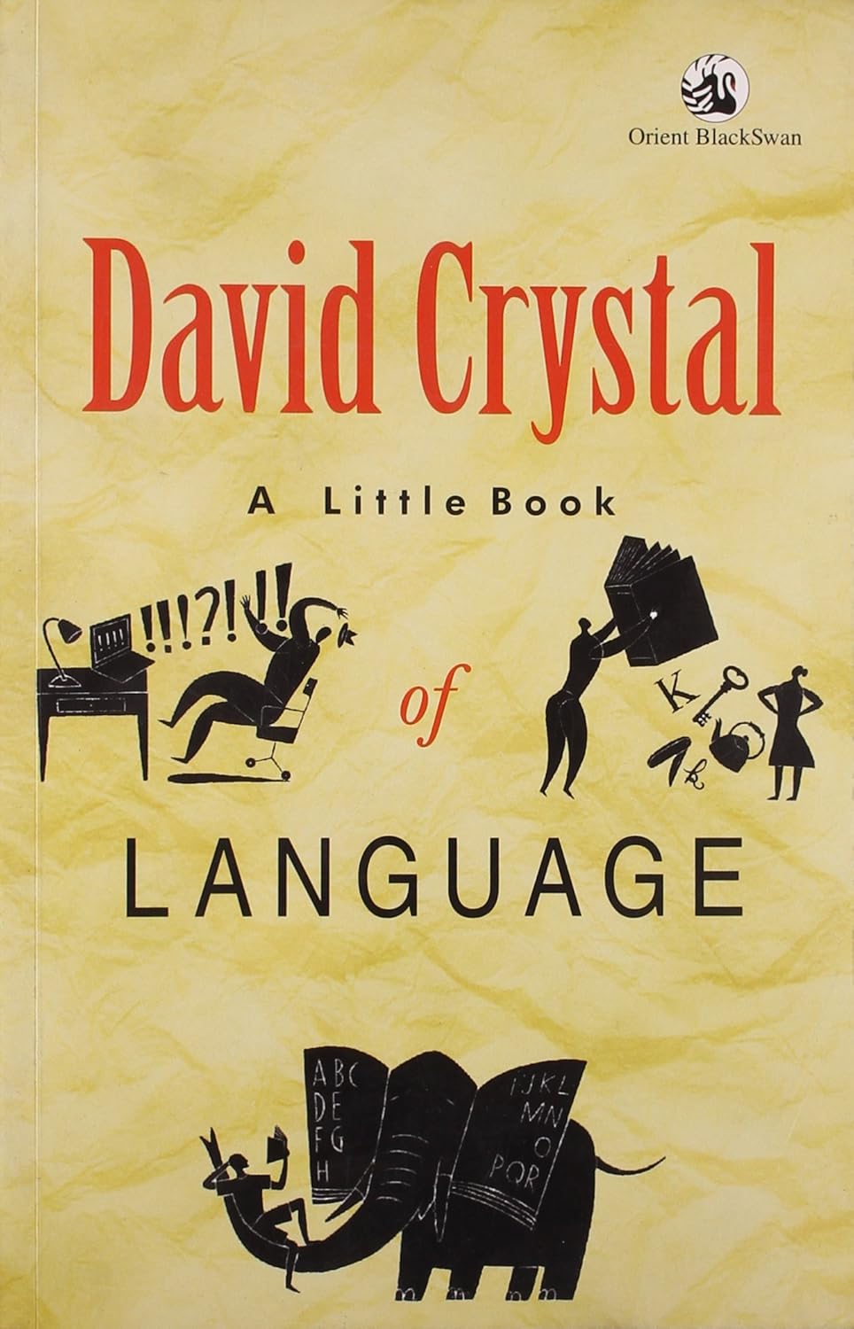 A Little Book of Language: Crystal, David, Illustrated: 9788125040699 ...